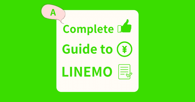 A Complete Guide to LINEMO | さとたす